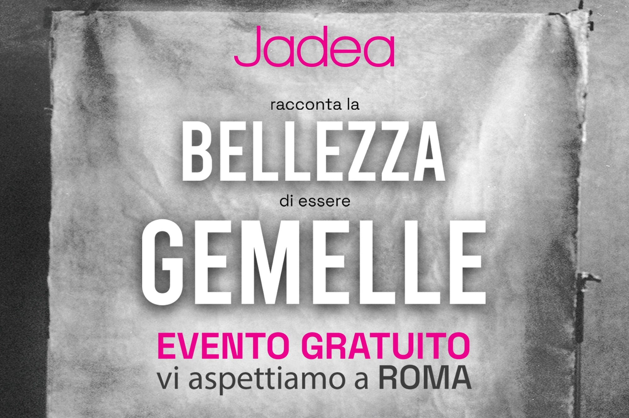 JADEA RACCONTA LA BELLEZZA DI ESSERE GEMELLE CON LA FOTOGRAFIA D’AUTOR – Jadea